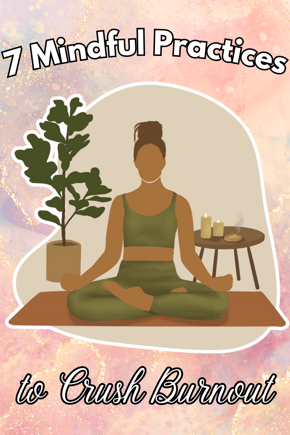 7 Simple Mindful Business Practices to Prevent Burnout – Meraki Daydream