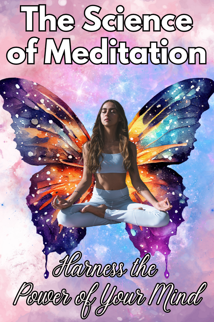 The Science of Meditation: How to Harness the Power of Your Mind ...