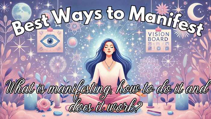 Best Ways to Manifest- Manifestation Methods – Meraki Daydream